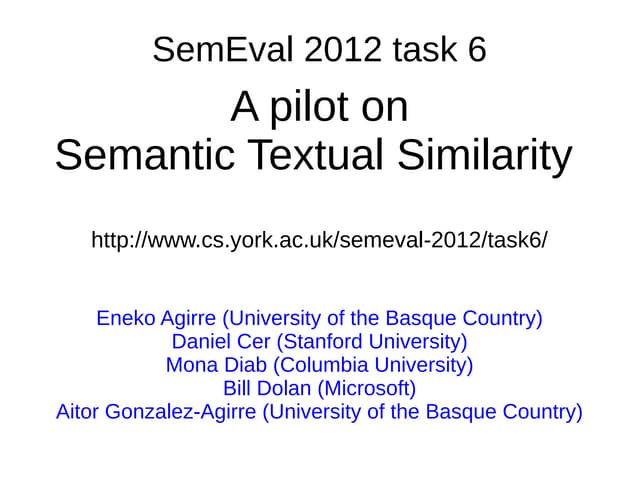 A Pilot On Semantic Textual Similarity Ppt