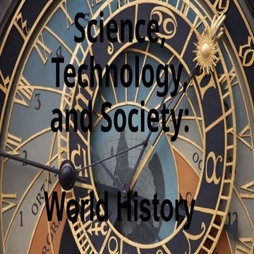 Science, Technology, and Society - World History | PPTX