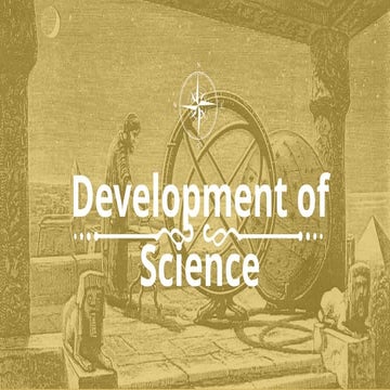 STS_Group1.Development of science in sts | PPT