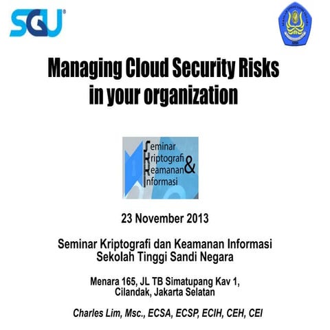 Managing Cloud Security Risks in Your Organization | PPT