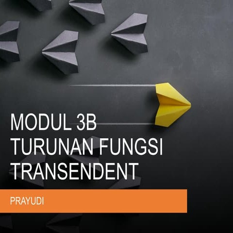 Sttm tm 10 modul 3 b turunan fungsi transendent | PDF