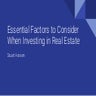 Important Factors to Consider Before Investing in Real Estate | PPTX