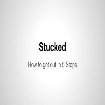Stucked 5 steps to get out (1) | PDF