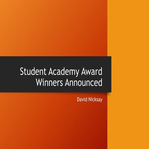 Student Academy Award Winners Announced | PPTX