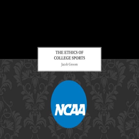 The Ethics of College Sports | PPT