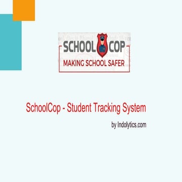 Student Tracking System - SchoolCop | PPT