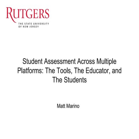 Student Assessment Across Multiple Platforms.pptx