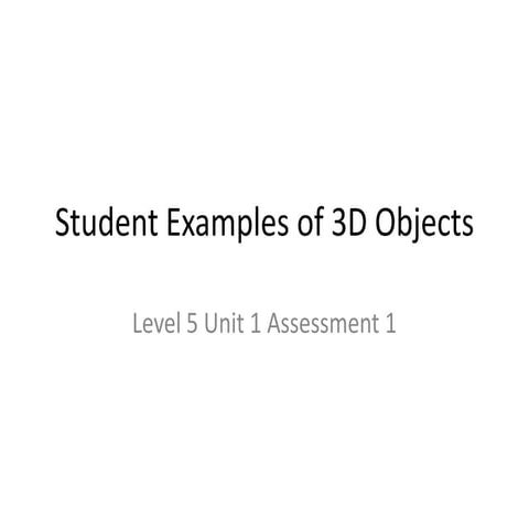 Student examples of 3 d objects | PPT