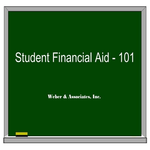 Student Financial Aid 101 | PPT