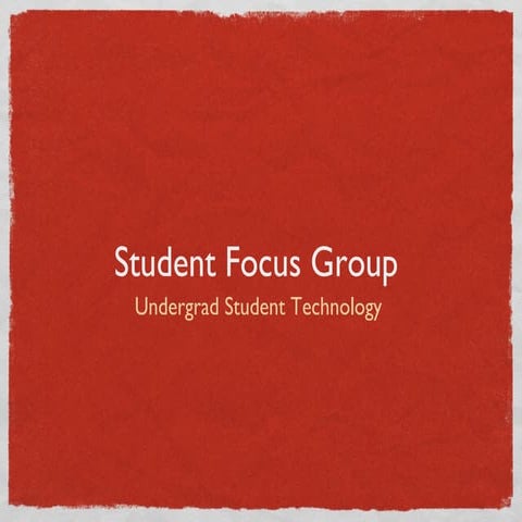 Student focus group small | PPT