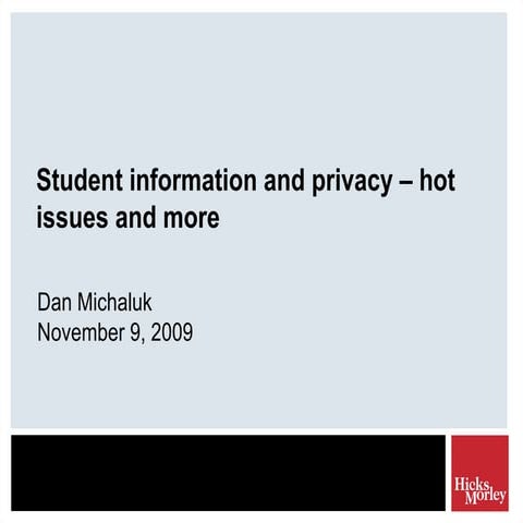 Student Information and Privacy - Hot Issues and More | PPT | Law