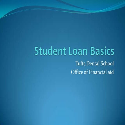 Student Loan Basics | PPTX