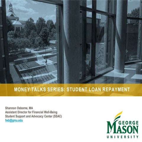 Money Talks Series: Student Loan Repayment | PPT