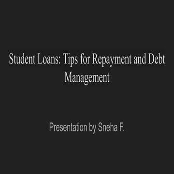 Student Loans: Tips for Repayment and Debt Management | PDF