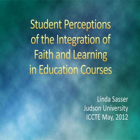 Student perceptions of faith integration | PPT