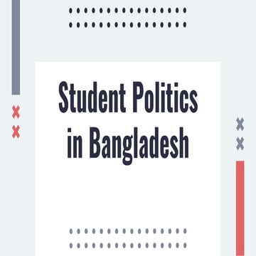 Student Politics in Bangladesh | PPTX | Education