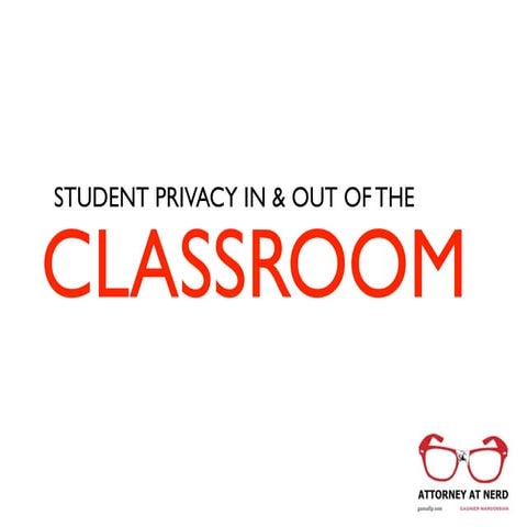 Student Privacy Rights: In and Out of the Classroom | PDF