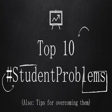 Top 10 #StudentProblems | PPT