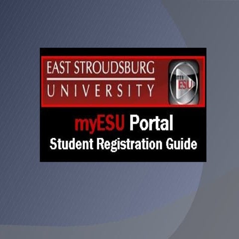 myESU Portal Student Registration Guide | PPT