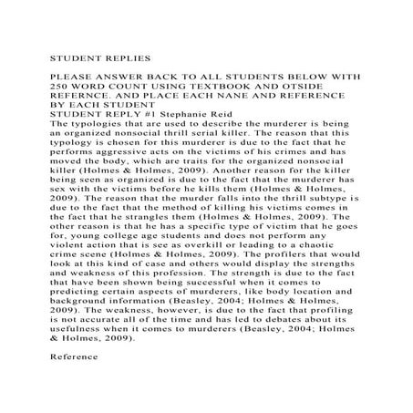 STUDENT REPLIESPLEASE ANSWER BACK TO ALL STUDENTS BELOW WITH 2.docx