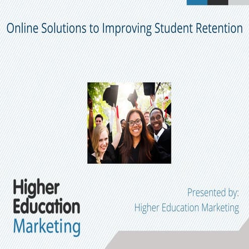 Improve Your Student Retention With These Digital Strategies | PPT