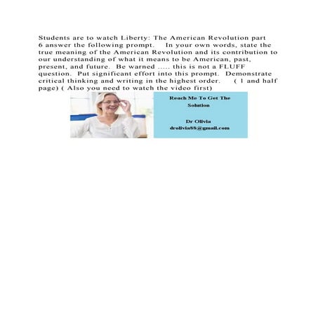 Students are to watch Liberty The American Revolution part 6 answer.docx