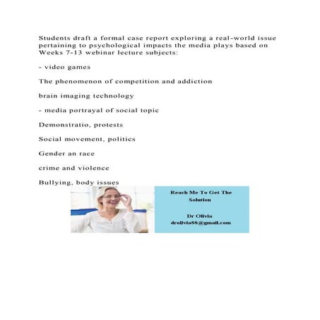 Students draft a formal case report exploring a real-world issue per.docx