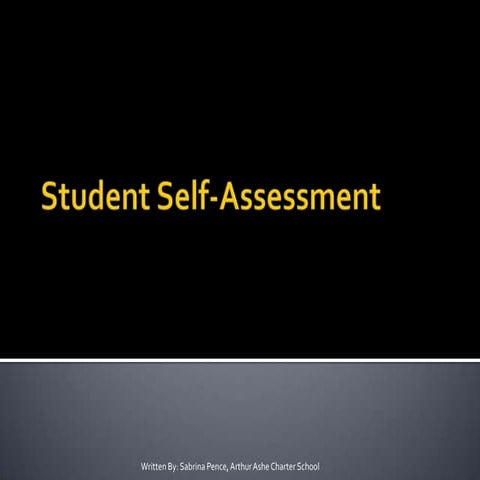 Student self assessment and data driven processes with students | PPTX