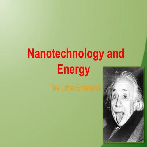 Students project presentation_Nanotechnology and Energy_Einstein group.pdf