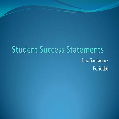 Student success statement | PPTX