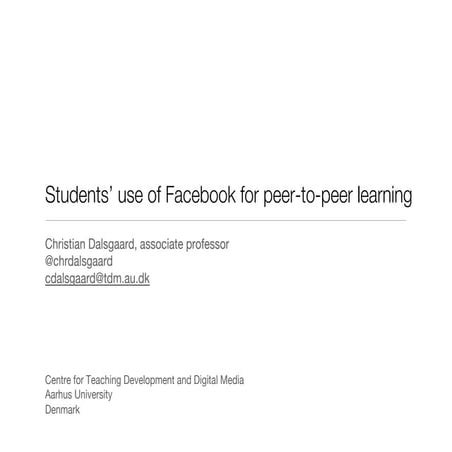 Students' use of Facebook groups for peer to-peer learning | PDF