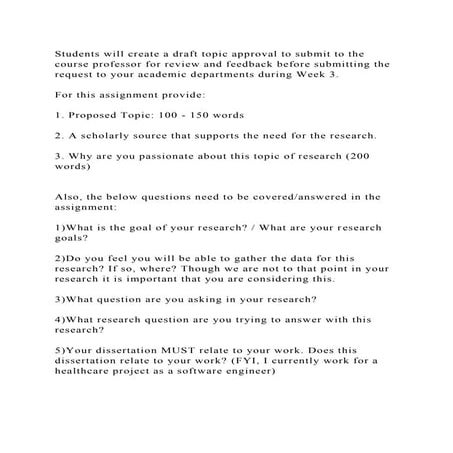Students will create a draft topic approval to submit to the course .docx