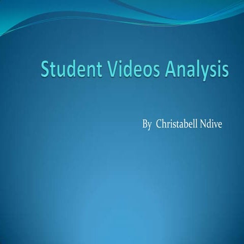 Student videos analysis powerpoint | PPT