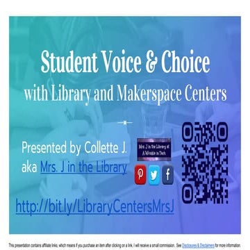 Student Voice & Choice with Library and Makerspace Centers by Collette ...