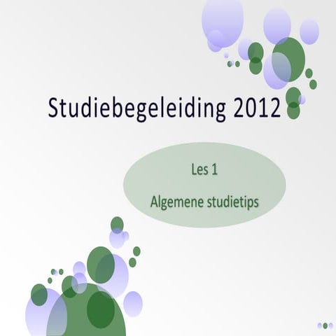 Studiebegeleiding 2012 les1 | PPTX
