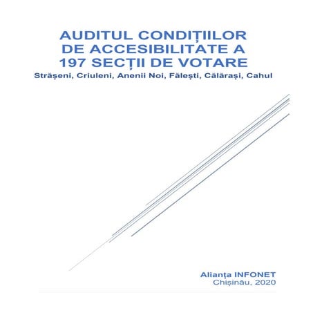 Auditul conditiilor de accesibilitate a 197 sectii de votare | PDF
