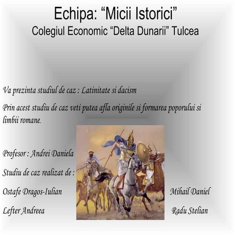 Studiu de caz latinitate si dacism | PPT