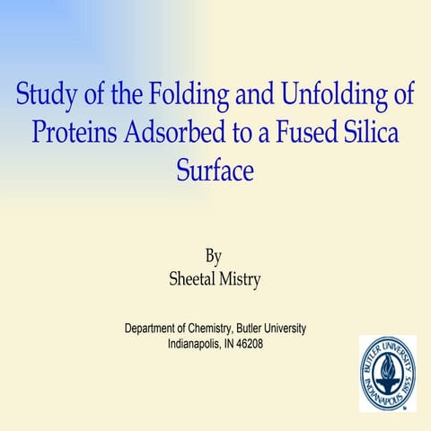 Study of the Folding and Unfolding of Proteins Adsorbed to a Fused ...