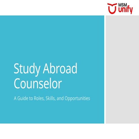 Why You Need a Study Abroad Counselor Navigating the study abroad process can be complex | PPTX