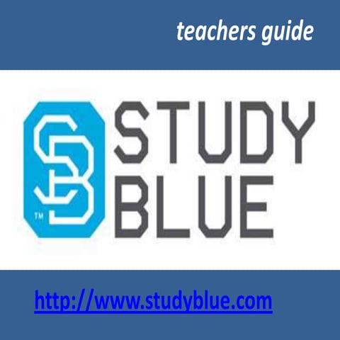 Studyblue Teacher Guide | PPTX