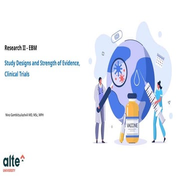Study Design and Strength of Evidence, Clinical Trials.pptx