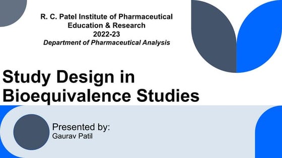 bioequivalence study design | PPTX | Pharmaceutical Industry | Industries