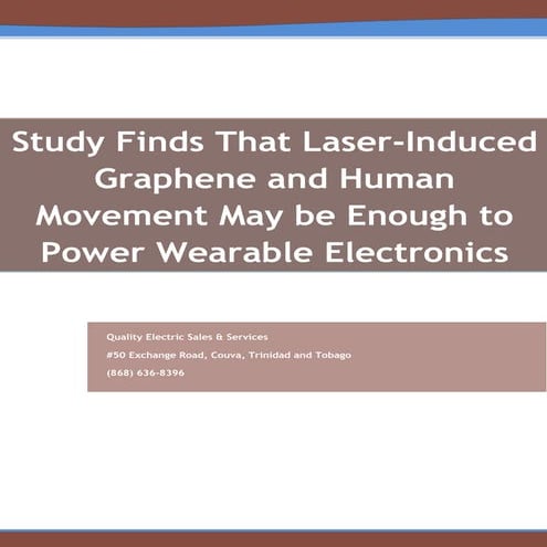 Study finds that laser induced graphene and human movement may be ...