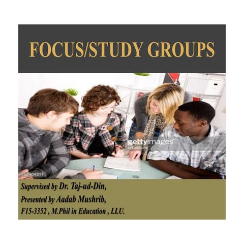 Focused/Study group ppt | PPT