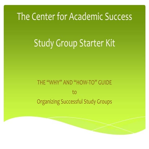 LSU Center for Academic Success Study Group Starter Kit | PPTX