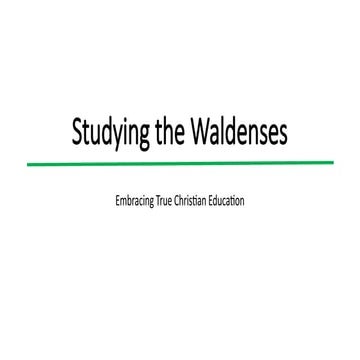 Studying-the-Waldenses History and .pptx