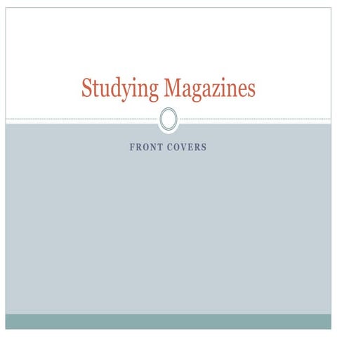 Studying magazines front covers | PPTX