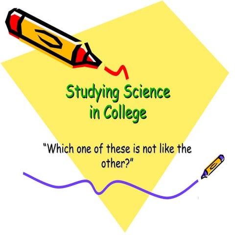 Studying Science In College | PPT