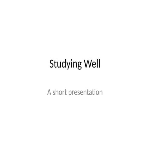 Studying_Well-for-students-as-well-as-teachers.pptx