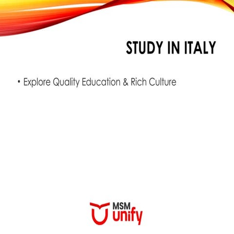 Top Reasons to Study in Italy |Explore Higher Education Opportunities in Italy | PPT